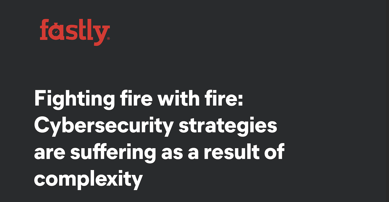 Global Security Research Report | Fastly