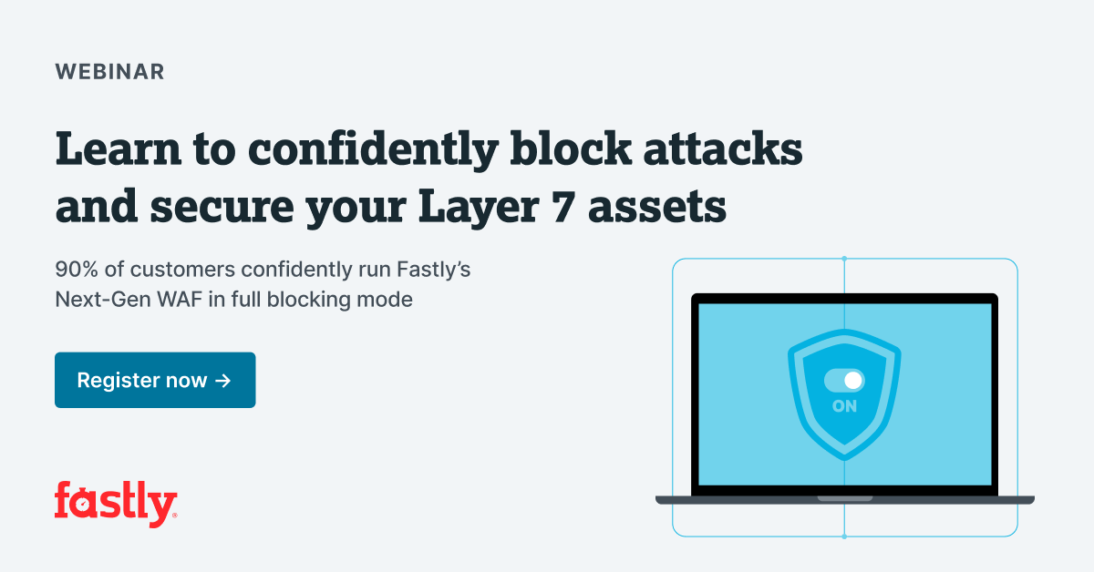 Blocking Advanced Web Attacks with a Next-Gen WAF